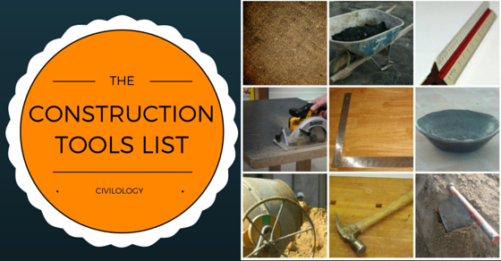 Construction Tools List Civilology construction-tools-list-civilology