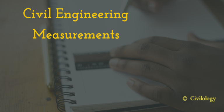 Civil Engineering Measurements – Civilology
